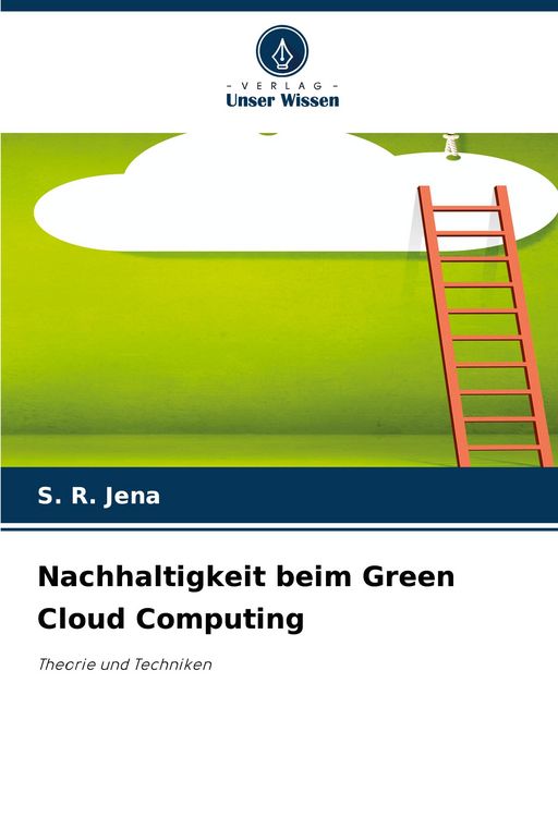 "Nachhaltigkeit beim Green Cloud Computing" online kaufen