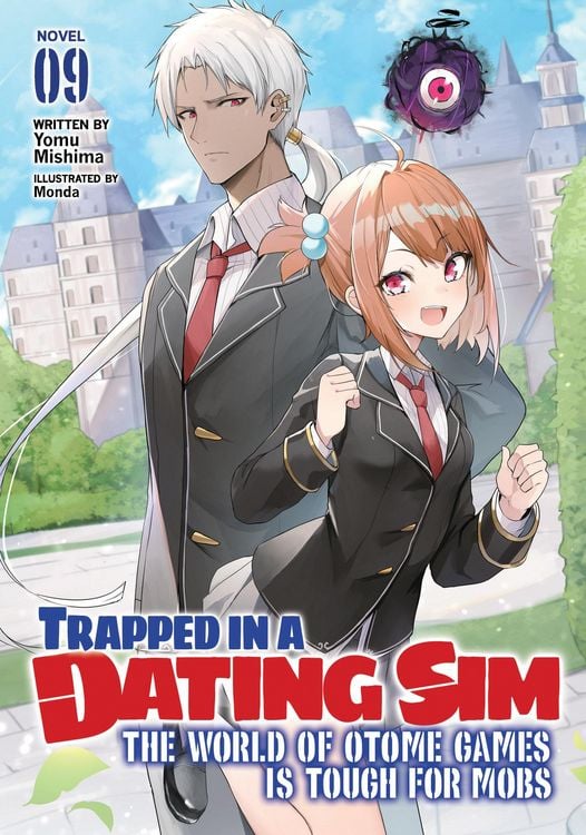 "Trapped in a Dating Sim: The World of Otome Games is Tough for Mobs (Light Novel) Vol. 10" auf ...