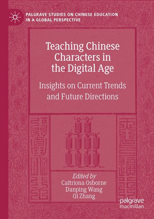 "Teaching Chinese Characters in the Digital Age" auf Englisch kaufen