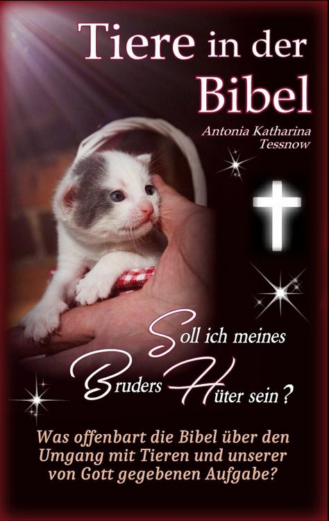 "Tiere in der Bibel - Soll ich meines Bruders Hüter sein? Was sagt die ...