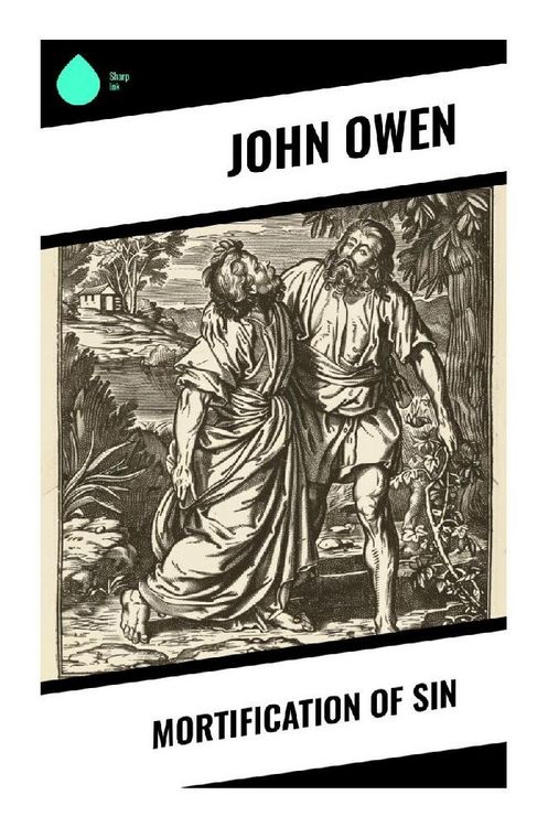 'Mortification of Sin' von 'John Owen' - Buch - '978-80-283-7669-7'