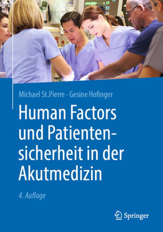 "Human Factors und Patientensicherheit in der Akutmedizin" von Michael ...