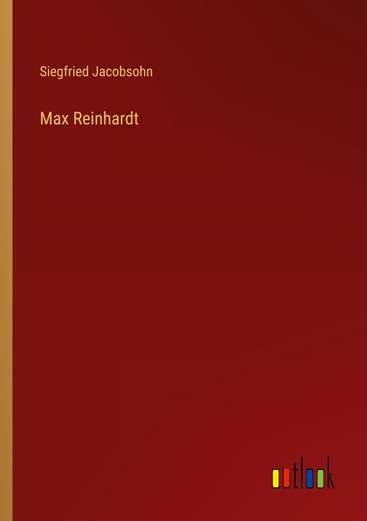 "Max Reinhardt" online kaufen
