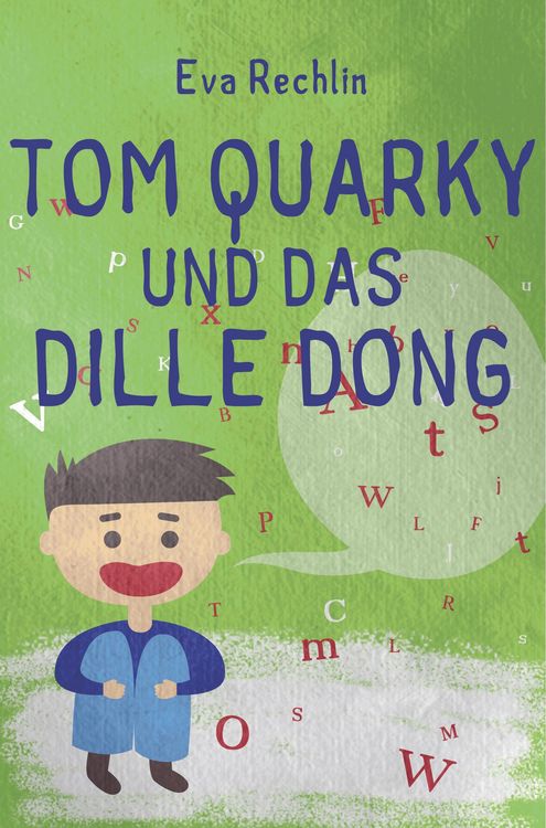 "Tom Quarky und das dille Dong" online kaufen