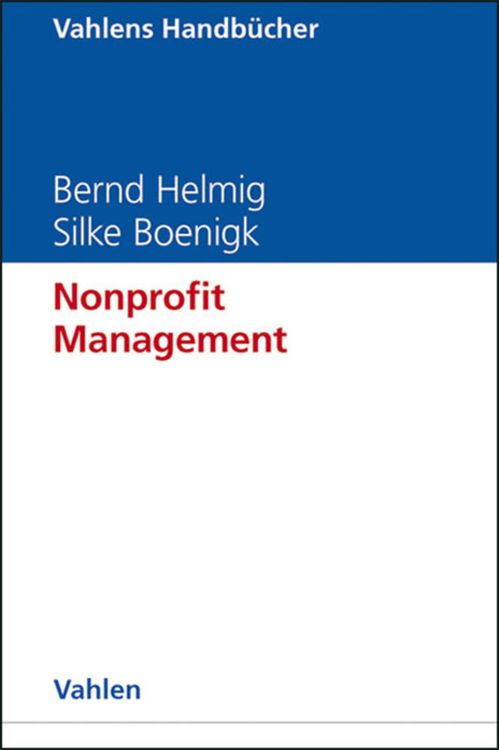 "Nonprofit Management" von Bernd Helmig als eBook - bücher.de