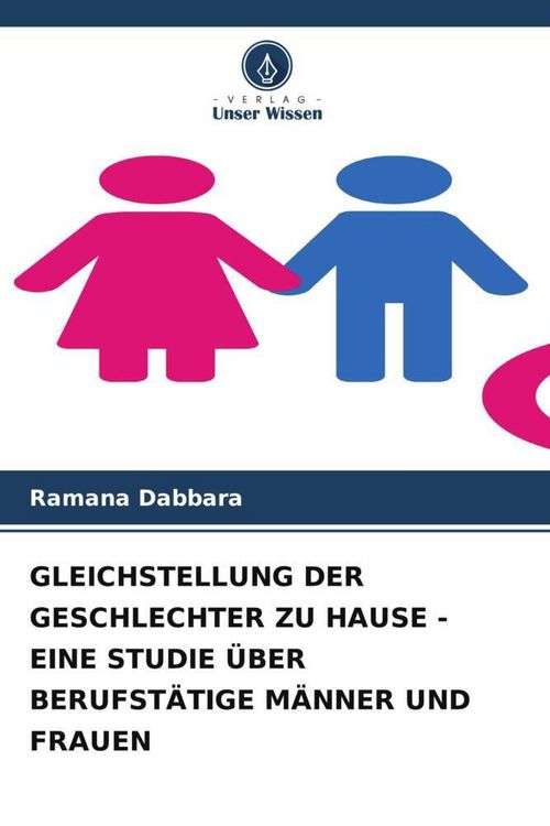 "Gleichstellung der Geschlechter Zu Hause - eine Studie über ...