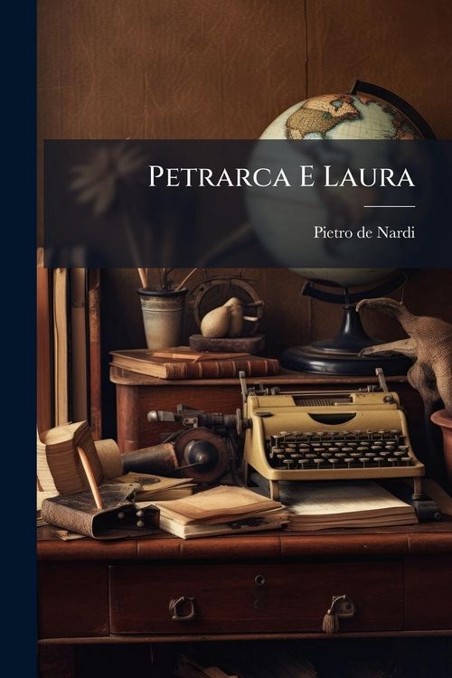 "Petrarca E Laura" auf Italienisch kaufen
