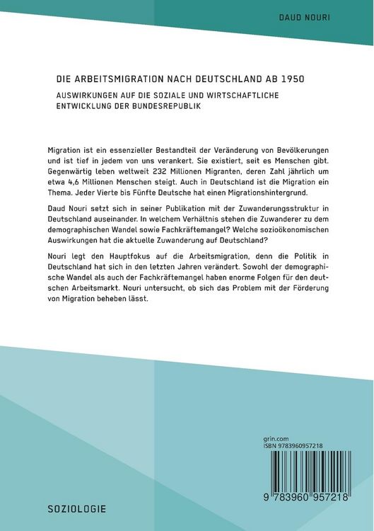 "Die Arbeitsmigration nach Deutschland ab 1950. Auswirkungen auf die ...