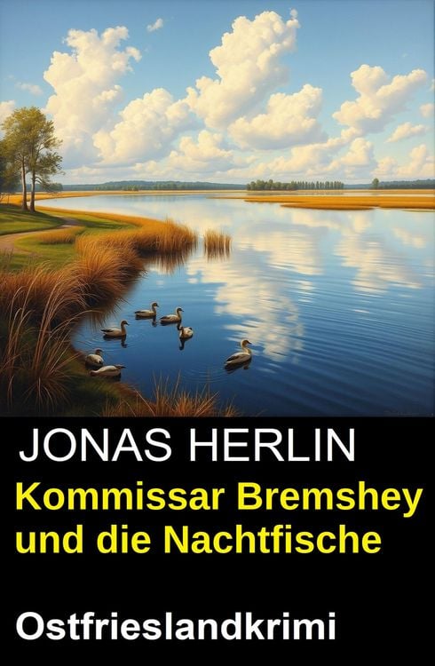 "Kommissar Bremshey und die Nachtfische: Ostfrieslandkrimi" als eBook ...