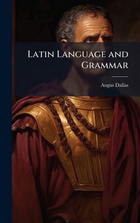 Latin Language and Grammar online bestellen