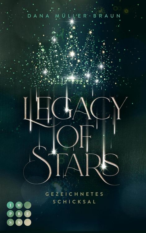 "Legacy of Stars 1: Gezeichnetes Schicksal" als eBook kaufen