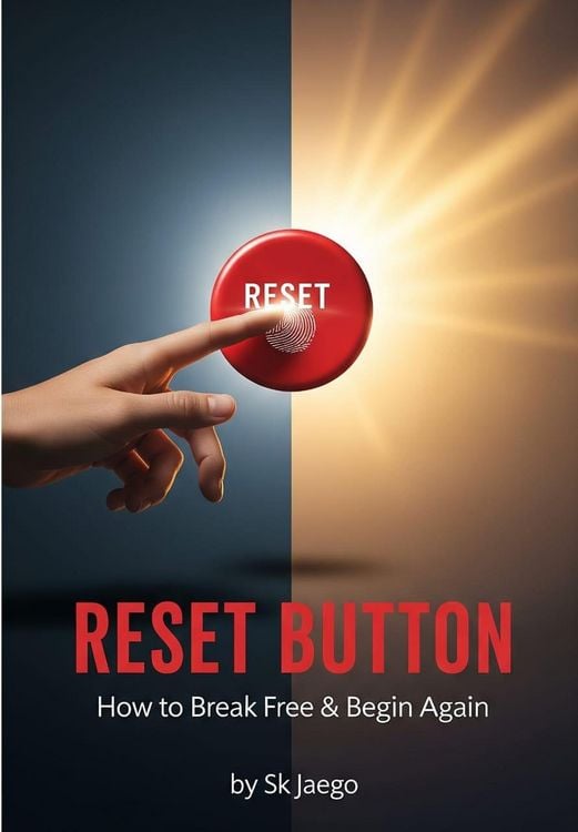 "Reset Button: How to Start Over in Life, Heal Emotionally ...