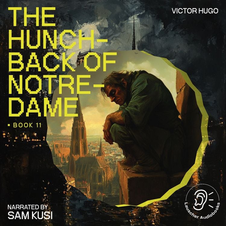 "The Hunchback of Notre-Dame (Book 11)" als Hörbuch kaufen