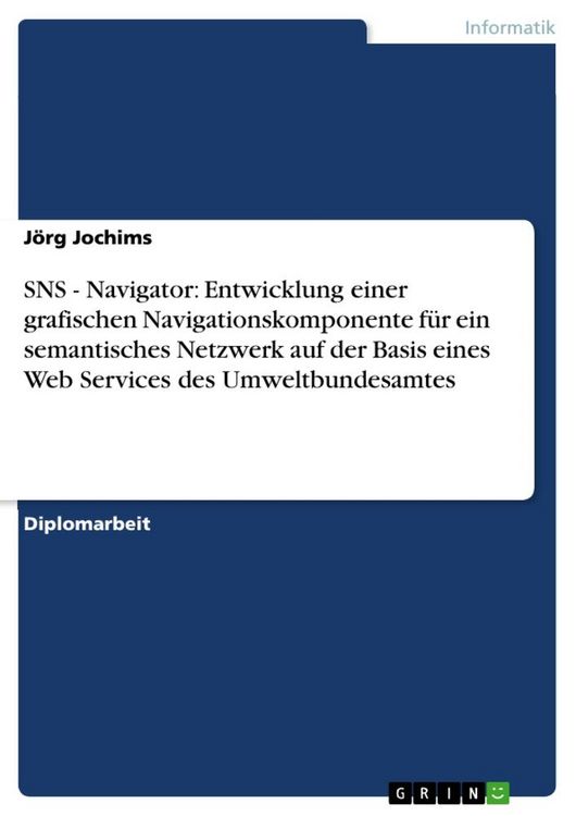 "SNS - Navigator: Entwicklung einer grafischen Navigationskomponente ...