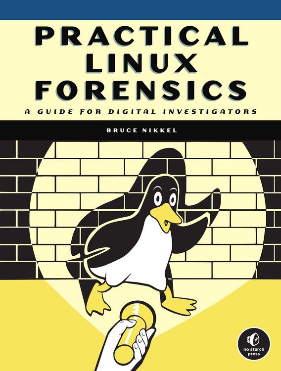 "Practical Linux Forensics" als eBook kaufen
