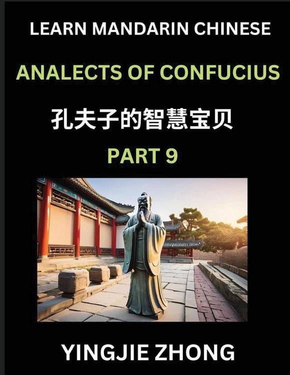 Analects Of Confucius (Part 9)- Discover Ancient Chinese History And ...