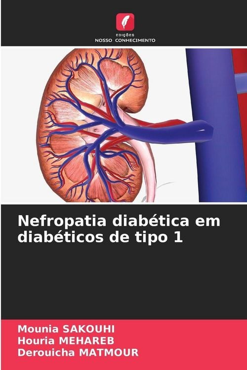 "Nefropatia diabética em diabéticos de tipo 1" auf Portugiesisch kaufen