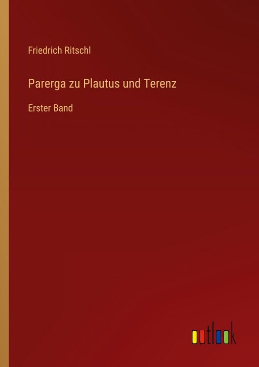 "Parerga zu Plautus und Terenz" online kaufen