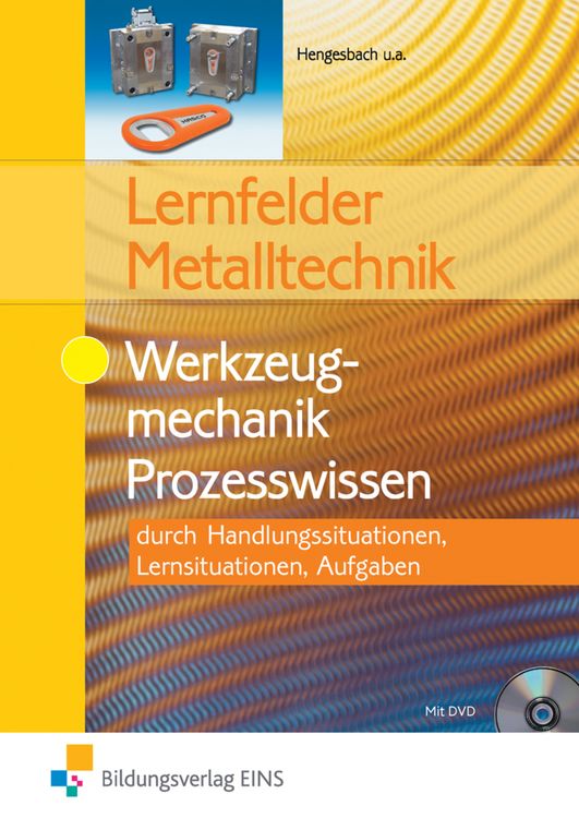 Lernf. Metallt Werkzeugmech. Fachwissen - Technik & Elektronik Schulbuch - 978-3-427-55090-7 ...