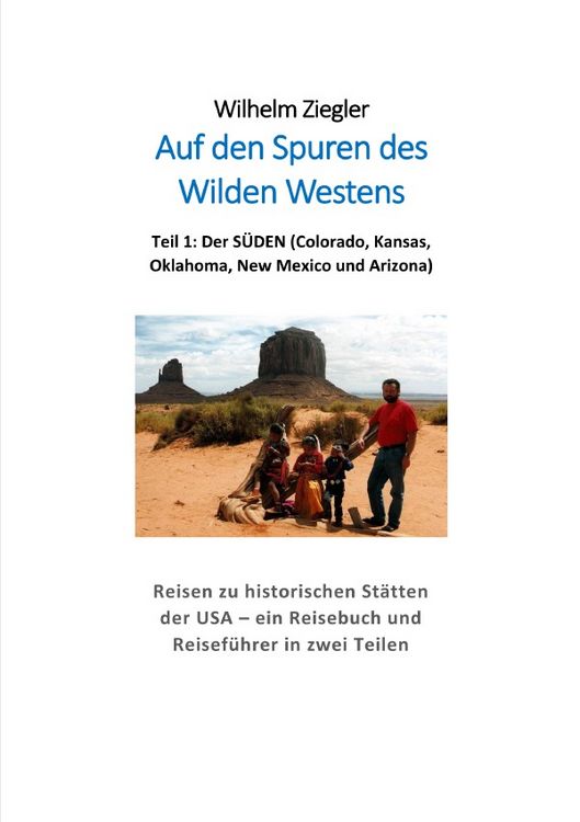 "Auf den Spuren des Wilden Westens / Auf den Spuren des Wilden Westens ...
