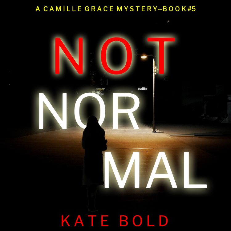 "Not Normal (A Camille Grace FBI Suspense Thriller—Book 5)" als Hörbuch ...
