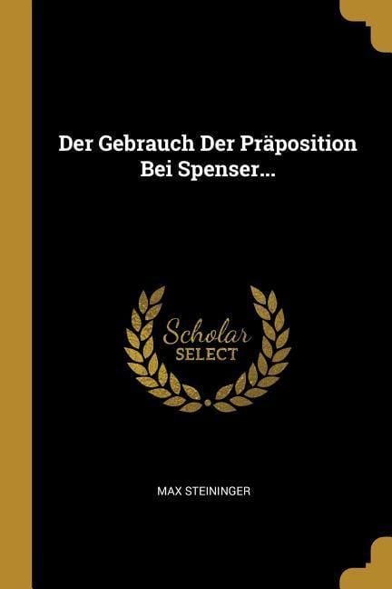 "Der Gebrauch Der Präposition Bei Spenser..." online kaufen