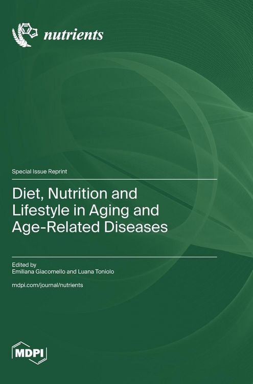 "Diet, Nutrition and Lifestyle in Aging and Age-Related Diseases" auf ...