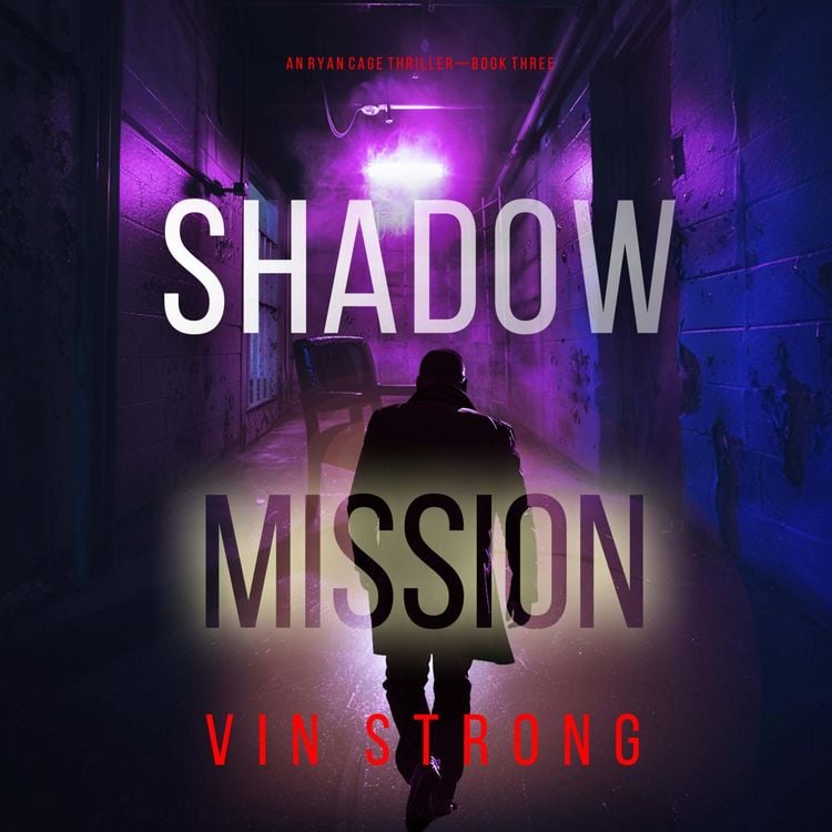 "Shadow Mission (A Ryan Cage FBI Action Thriller—Book 3)" als Hörbuch ...