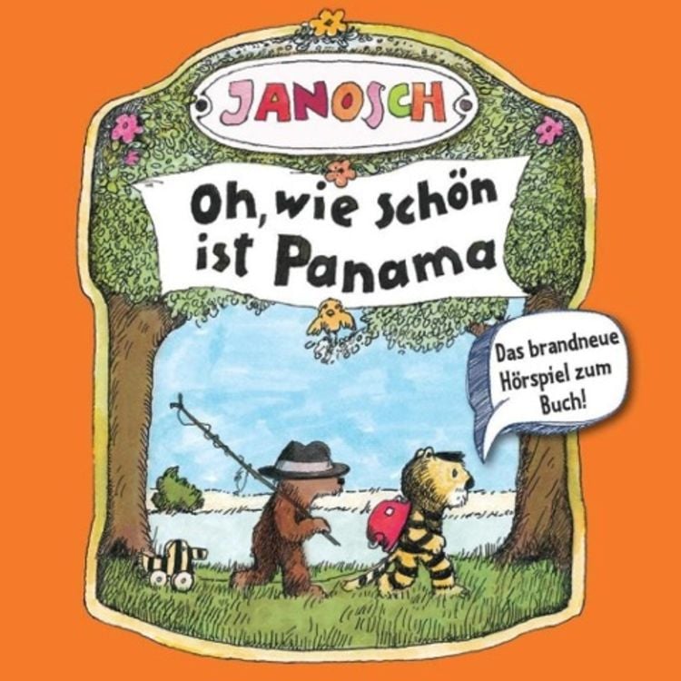 'Janosch: Oh, wie schön ist Panama' von 'Janosch' - Hörbuch