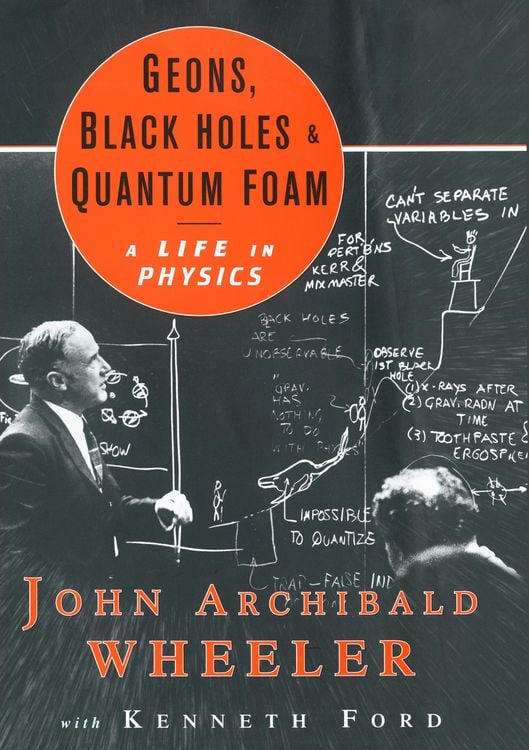 "Geons, Black Holes, and Quantum Foam" als eBook kaufen