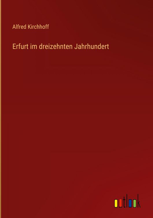 "Erfurt im dreizehnten Jahrhundert" online kaufen