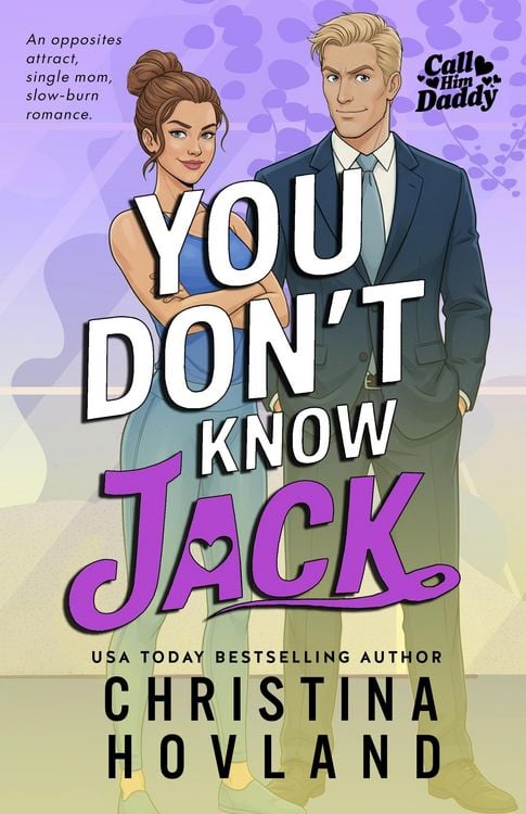 "You Don't Know Jack (Call Him Daddy, #3)" als eBook kaufen