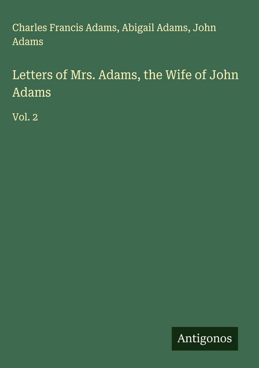 "Letters of Mrs. Adams, the Wife of John Adams" auf Englisch kaufen
