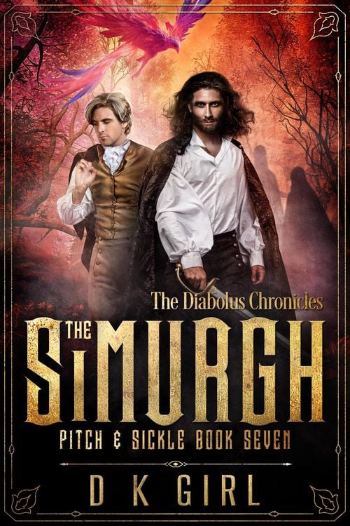 "The Simurgh - Pitch & Sickle Book Seven (The Diabolus Chronicles, #7 ...