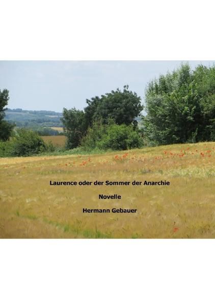 "Laurence oder der Sommer der Anarchie" online kaufen