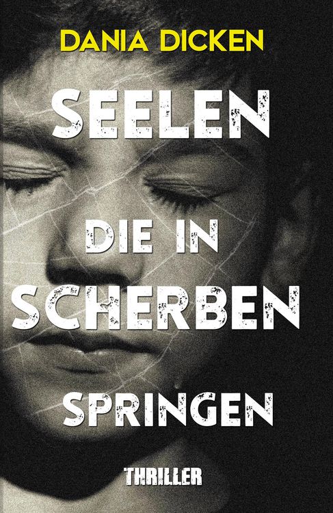 "Seelen, die in Scherben springen" als eBook kaufen
