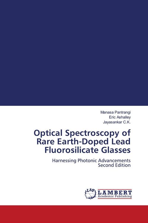 "Optical Spectroscopy of Rare Earth-Doped Lead Fluorosilicate Glasses ...