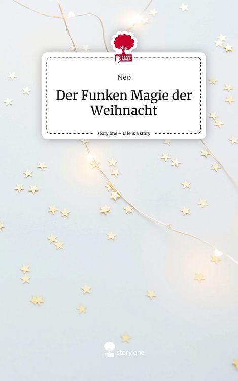 "Der Funken Magie der Weihnacht. Life is a Story - story.one" online kaufen