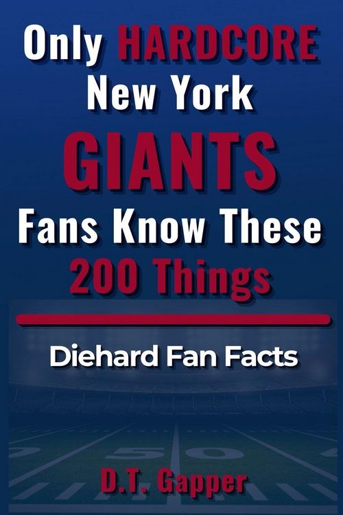 "Only HARDCORE New York Giants Fans Know These 200 Things" auf Englisch ...