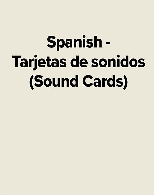Spanish - Tarjetas de Sonidos (Sound Cards) - Spanisch Schulbuch - 978 ...