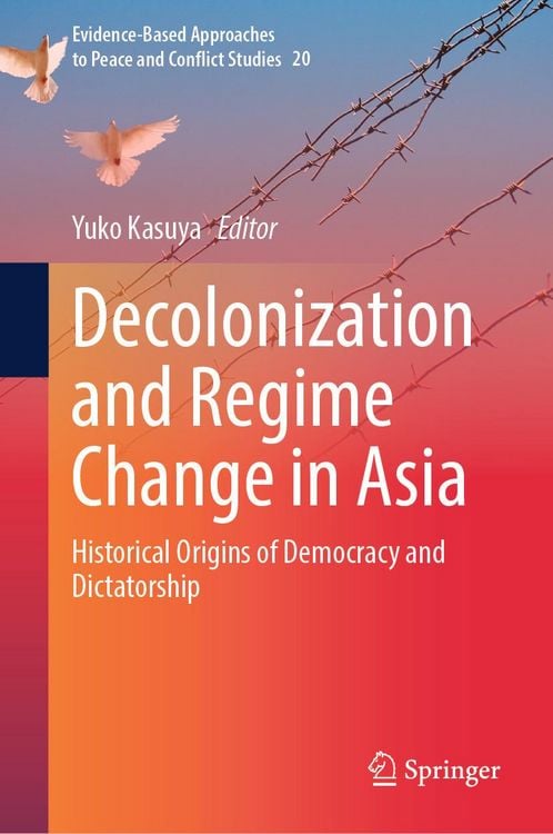 "Decolonization and Regime Change in Asia" als eBook kaufen