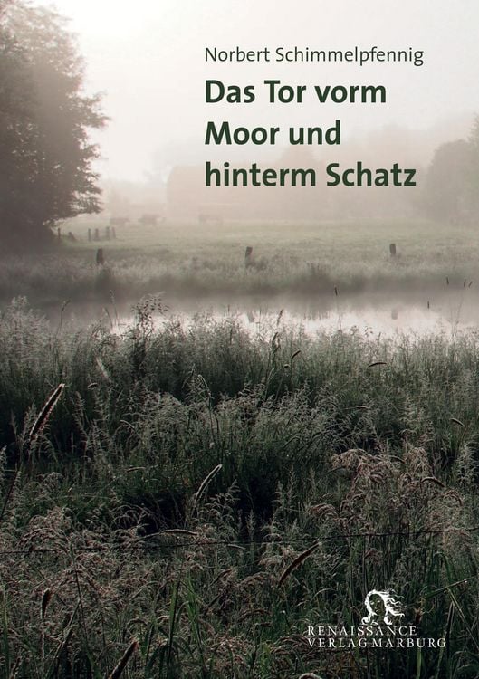 "Das Tor vorm Moor und hinterm Schatz" online kaufen