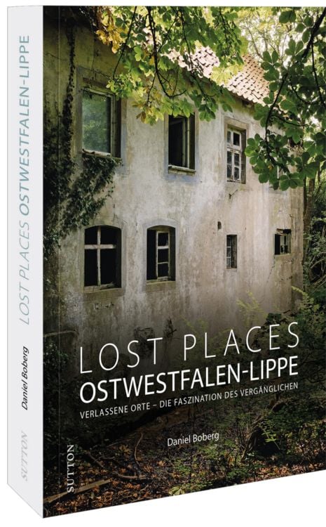 "Lost Places Ostwestfalen-Lippe" online kaufen