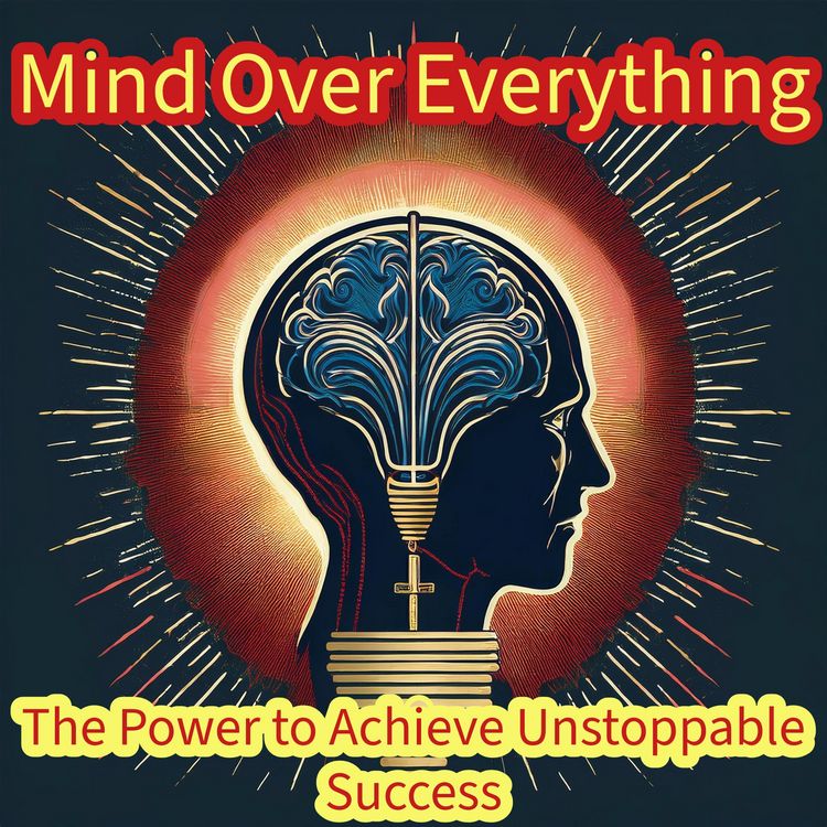 "Mind Over Everything The Power to Achieve Unstoppable Success" als eBook kaufen