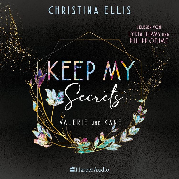 "Keep my Secrets (ungekürzt)" als Hörbuch kaufen