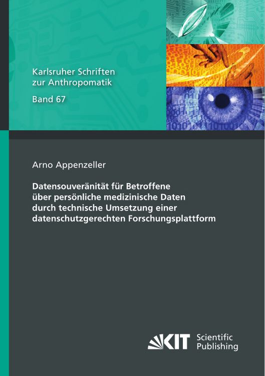 "Datensouveränität für Betroffene über persönliche medizinische Daten ...
