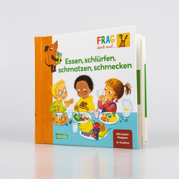 "Frag doch mal ... die Maus: Essen, schlürfen, schmatzen, schmecken ...