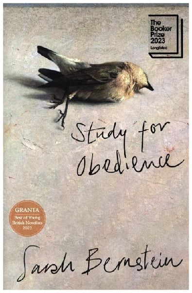 Study for Obedience von Sarah Bernstein - Gebundene Ausgabe - 978-1-78378-993-1 | Thalia