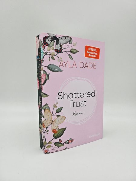 'Shattered Trust' von 'Ayla Dade' - Buch - '978-3-492-06563-4'