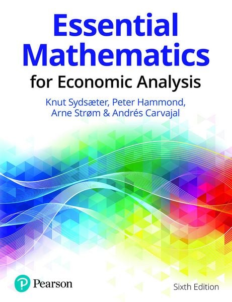 "Essential Mathematics for Economic Analysis" von Knut Sydsaeter Buch ...
